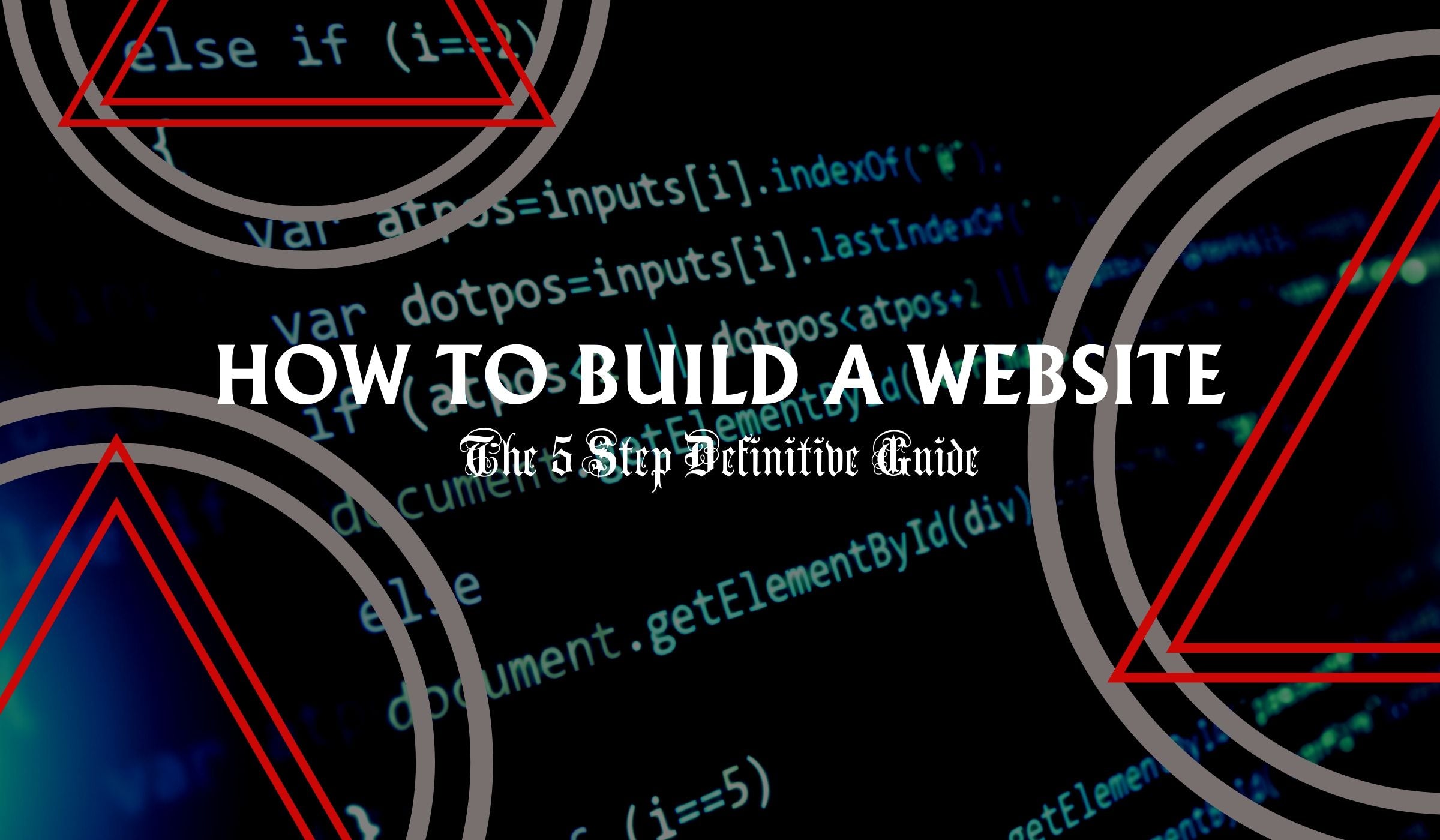 How To Build A Website: The 5 Step Definitive Guide – Live Free Die Well